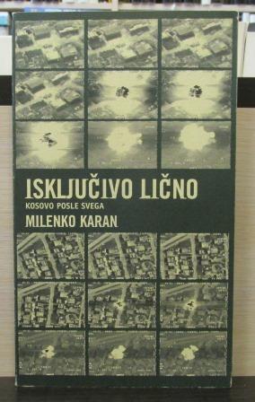 ISKLJUČIVO LIČNO – MILENKO KARAN