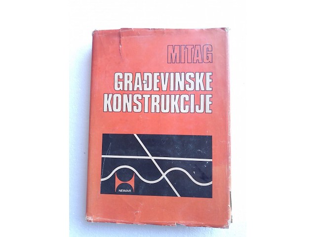 GRAĐEVINSKE KONSTRUKCIJE-MITAG MARTIN