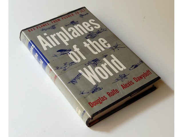 AIRPLANES OF THE WORLD D. Rolfe A.Dawydoff