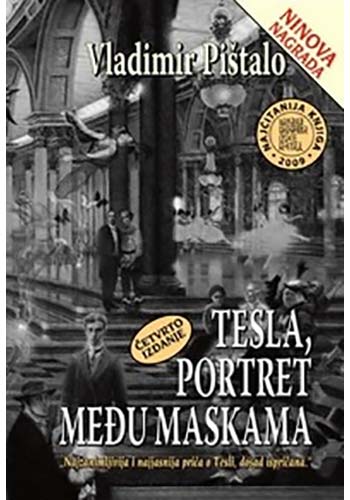 Tesla, portret među maskama – Vladimir Pištalo