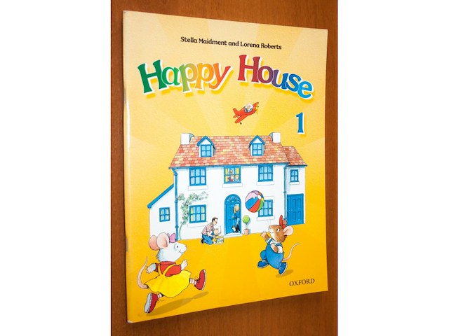 Happy House 1, Stella Maidment, Lorena Roberts