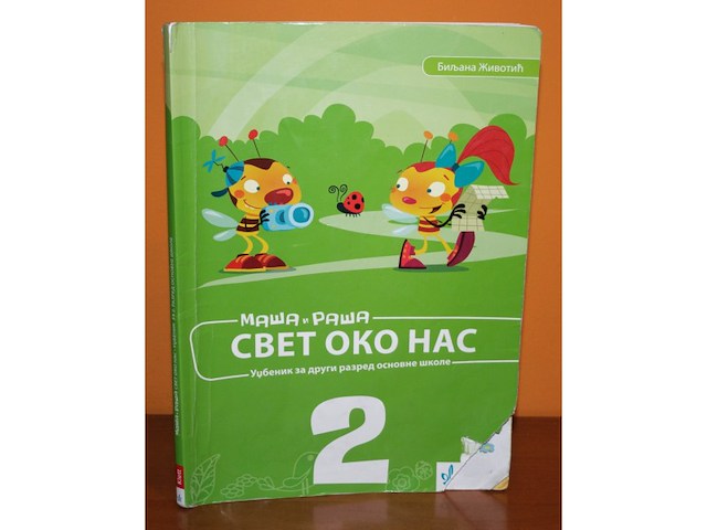 KLETT Maša i Raša Svet oko nas 2 Udžbenik, B. Životić