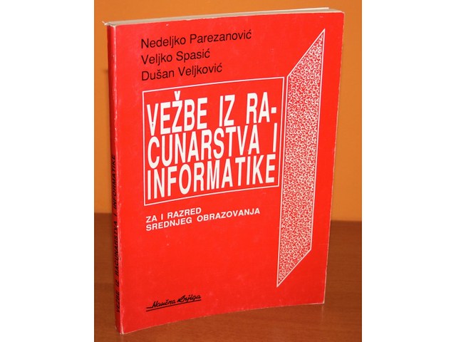 Vežbe iz računarstva i informatike Nedeljko Parezanović