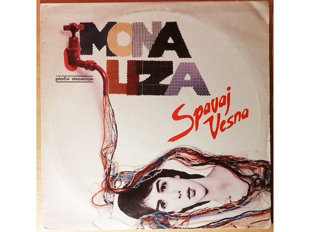 LP MONA LIZA - Spavaj Vesna (1986) Điđi BIJELO DUGME