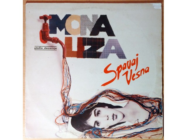 LP MONA LIZA - Spavaj Vesna (1986) VG-/VG+