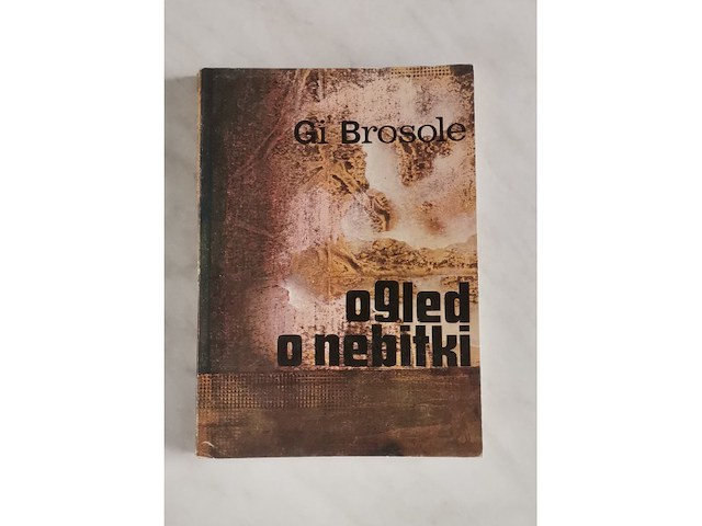 Ogled o nebitki - Gi Brosole