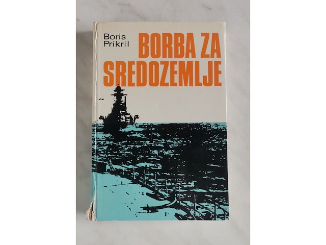 Borba za Sredozemlje - Boris Prikril