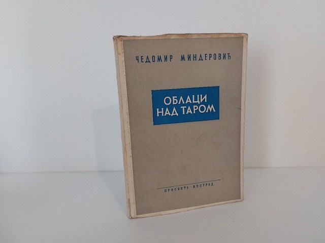 Oblaci nad Tarom - Čedomir Minderović