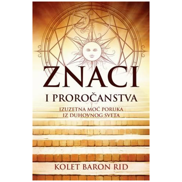 Znaci i proročanstva – Kolet Baron Rid