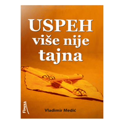 Uspeh više nije tajna – Vladimir Medić