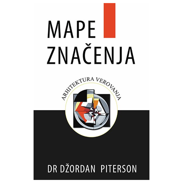 Mape značenja: arhitektura verovanja Džordan Piterson