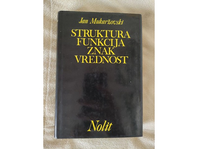 Struktura,funkcija,znak,vrednost,Jan Mukaržovski