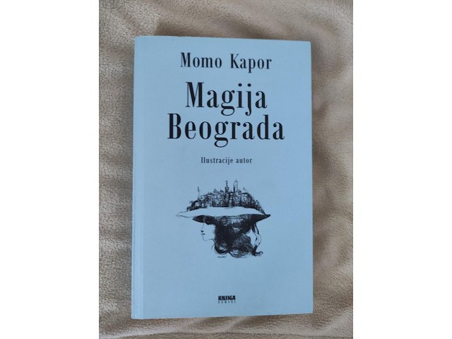 Magija Beograda,Momo Kapor