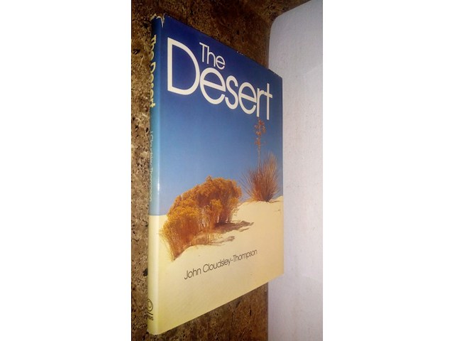 The desert - John Leonard Cloudsley-Thompson