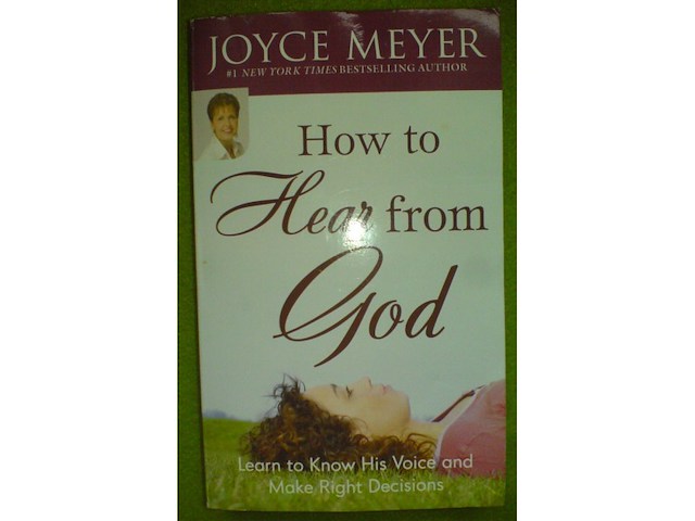 HOW TO HEAR FROM GOD, Joyce Meyer