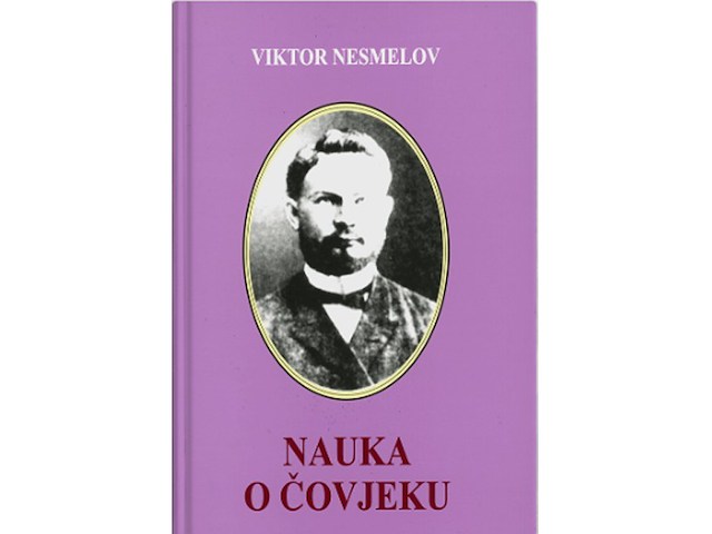 Viktor Nesmelov - Nauka o čovjeku