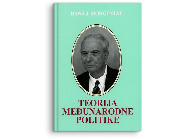 Teorija međunarodne politike: borba za moć i mir