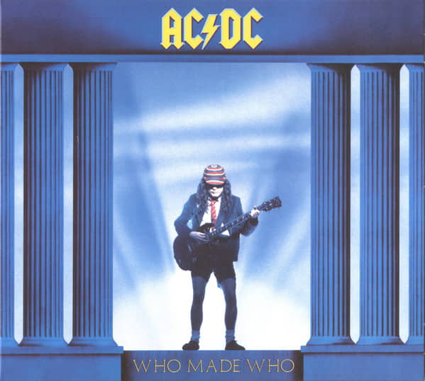 AC/DC – Who Made Who