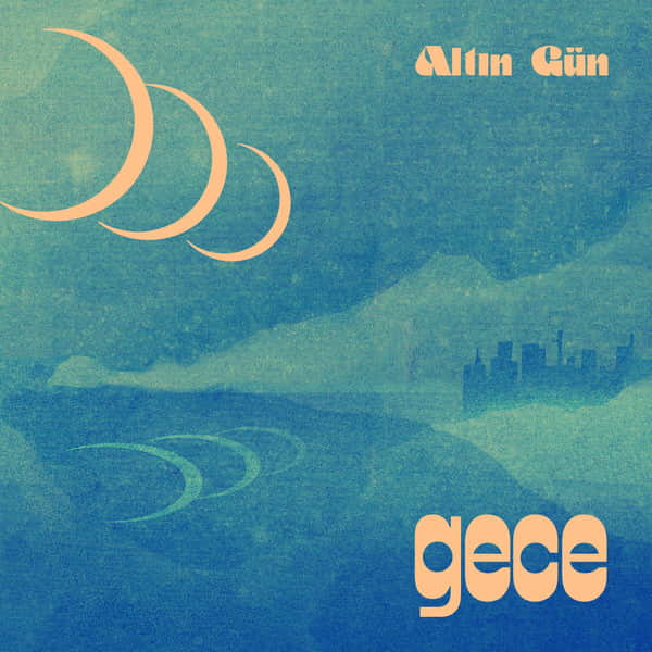 Altin Gün – Gece