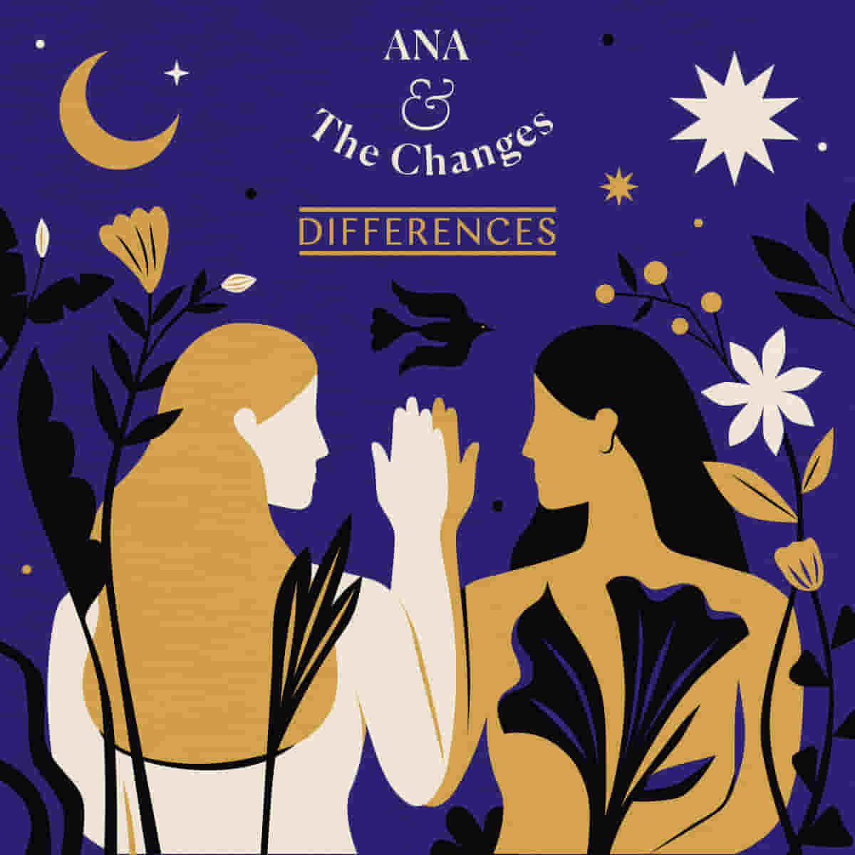 Ana & The Changes – Differences