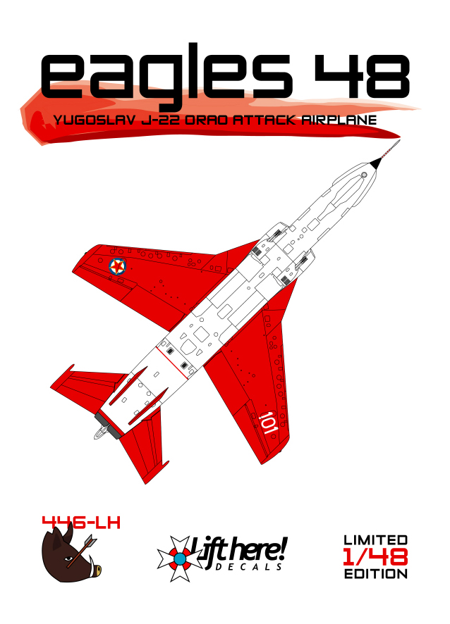 LIFT HERE! Eagles 48, Yugoslav J-22 Orao Attack Airplane in 1/48