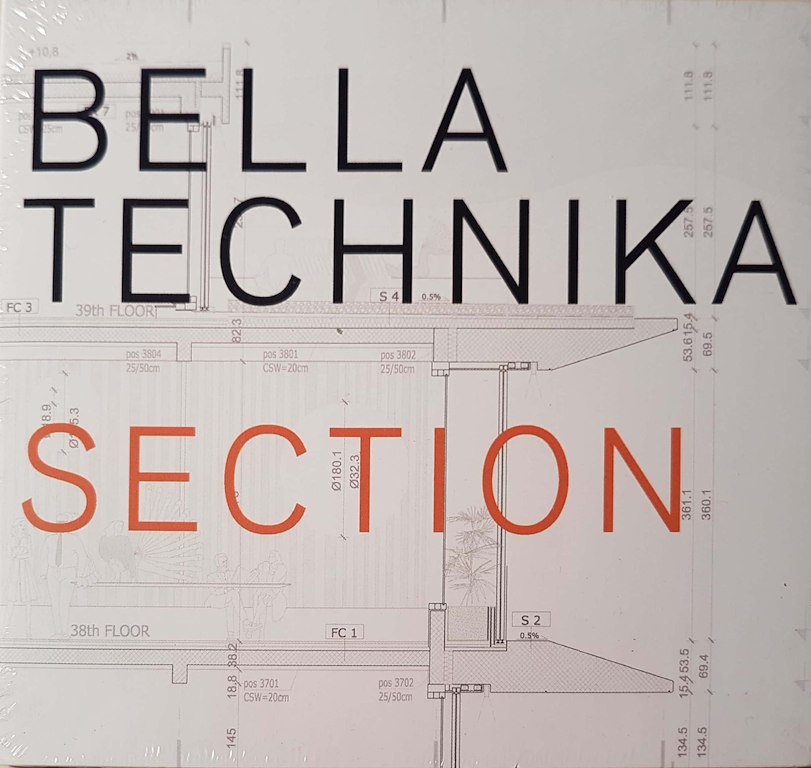 BELLA TECHNIKA – SECTION