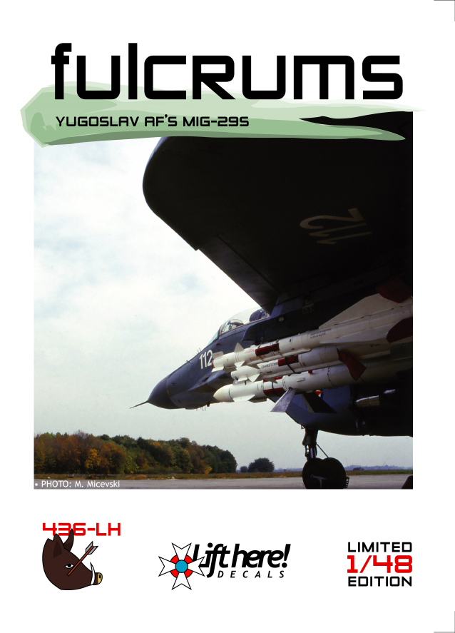 LIFT HERE! Fulcrums, Yugoslav AF’s MiG-29s in 1/48