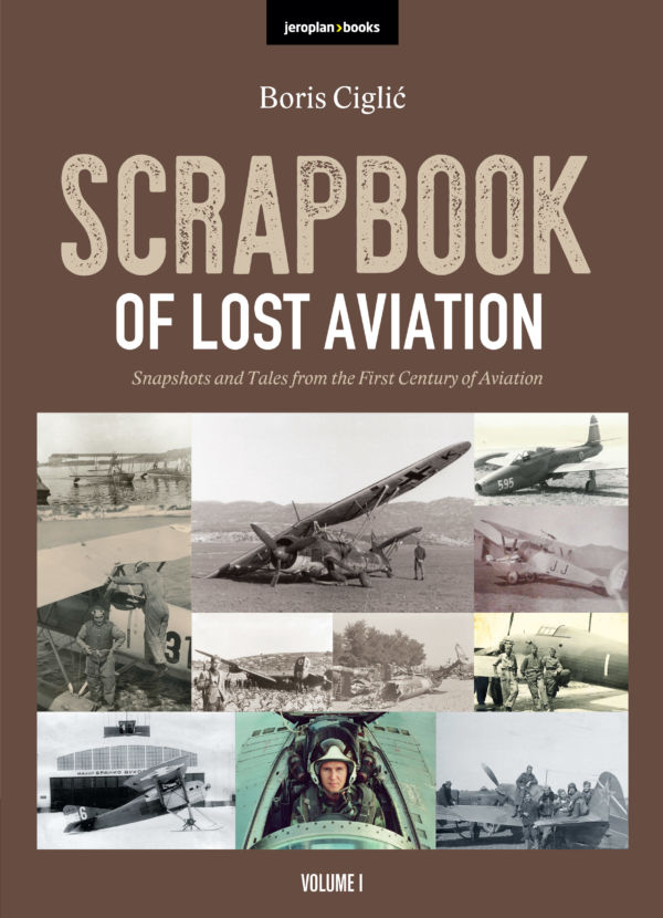 Knjiga: Scrapbook of Lost Aviation (Volume I)