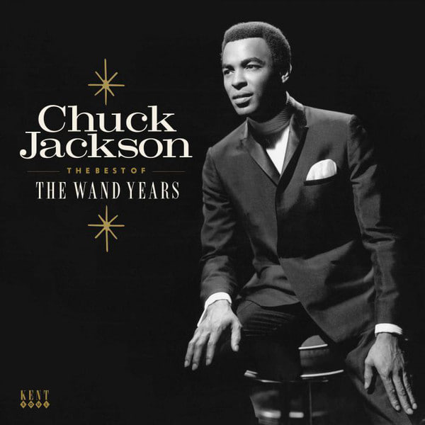 Chuck Jackson – The Best Of The Wand Years