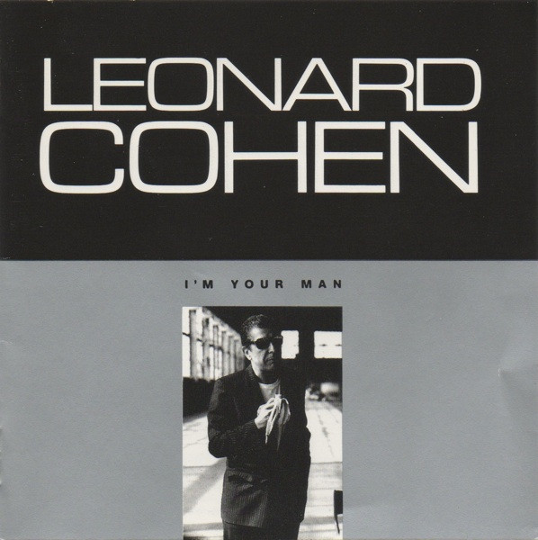 Cohen, Leonard – I’m Your Man