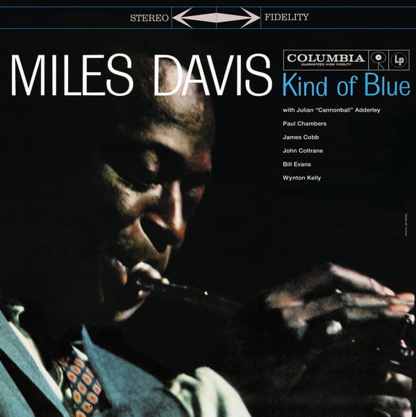 Miles Davis – Kind Of Blue