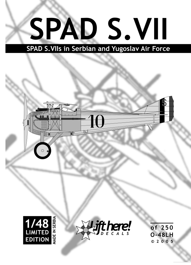 LIFT HERE! SPAD S.VII in Serbian and Yugoslav Air Force