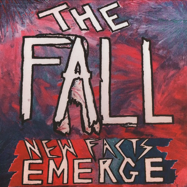 Fall – New Facts Emerge (10″)