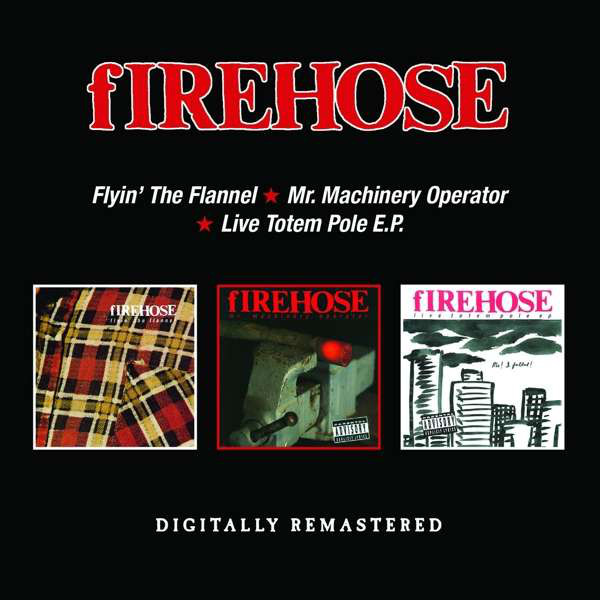 Firehose – Flyin’ The Flannel