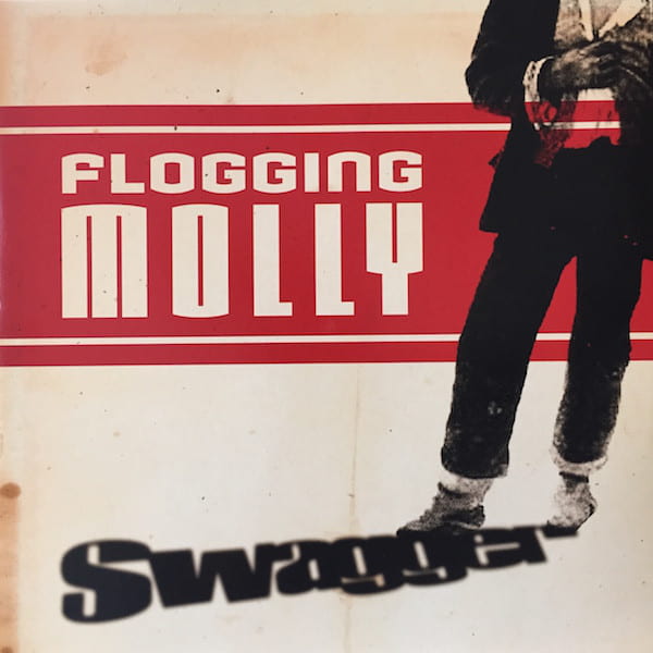 Flogging Molly-Swagger -Reissue-