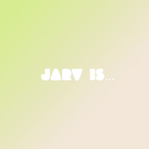 Jarv Is… – Beyond The Pale