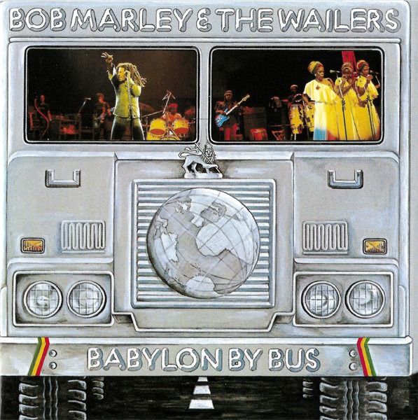 Marley, Bob & The Wailers – Babylon By Bus