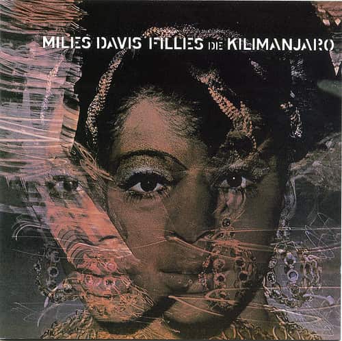 Miles Davis – Filles De Kilimanjaro (remaster)