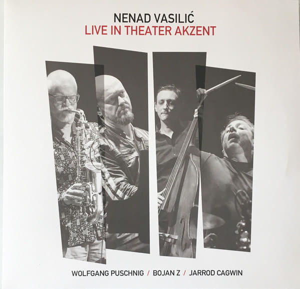 Nenad Vasilić – Live In Theater Akzent