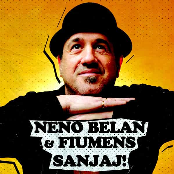 NENO BELAN – SANJAJ