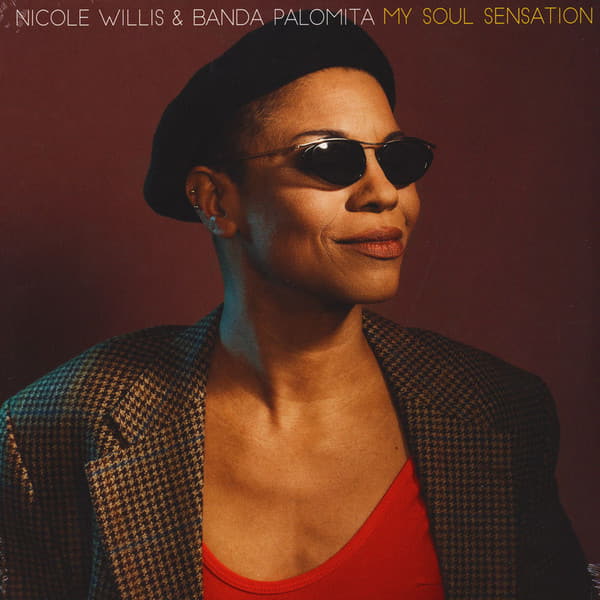 Nicole Willis – My Soul Sensation