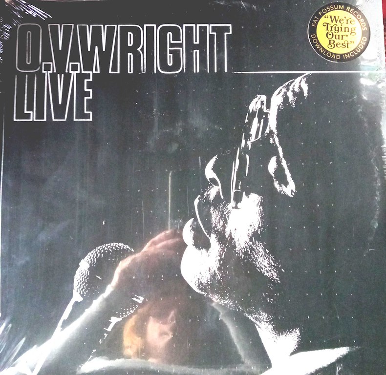 O.V. WRIGHT – LIVE
