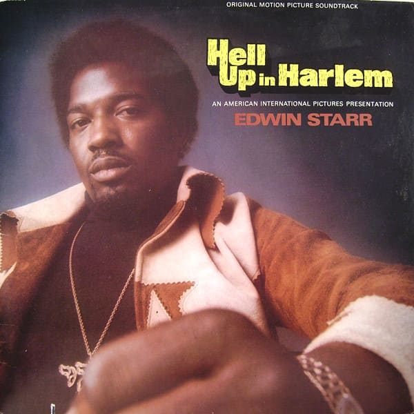 OST – Hell Up In Harlem – Edwin Starr