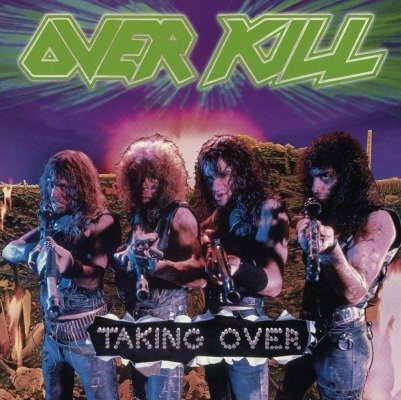 Overkill-Taking Over –