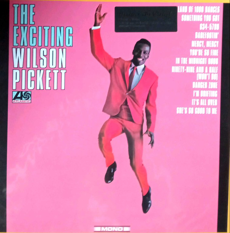 PICKETT WILSON – EXCITING WILSON PICKETT