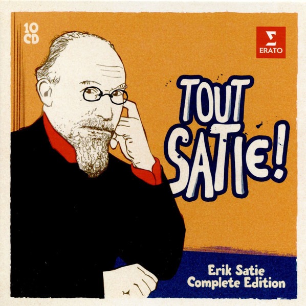 Satie, E.-Tout Satie! – Complete Ed –