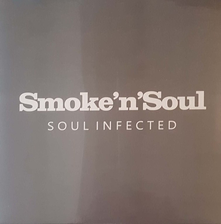 SMOKE N SOUL – SOUL INFECTED