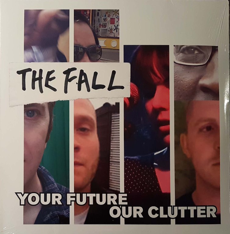 THE FALL – YOUR FUTURE OUR CLUTTER