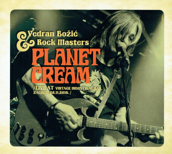 Vedran Božić & Rock Masters – Planet Cream (live at vintage industrial bar)
