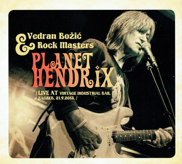 Vedran Božić & Rock Masters – Planet Hendrix (live at vintage industrial bar)